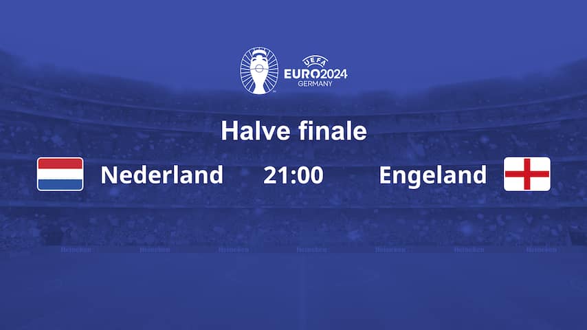 Dagprogramma EK | Oranje gaat tegen Engeland voor historische ...
