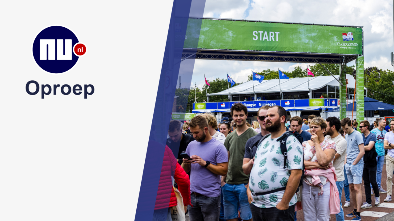 Loop jij mee met de Nijmeegse Vierdaagse? Dan zoeken we jou | NUjij | NU.nl